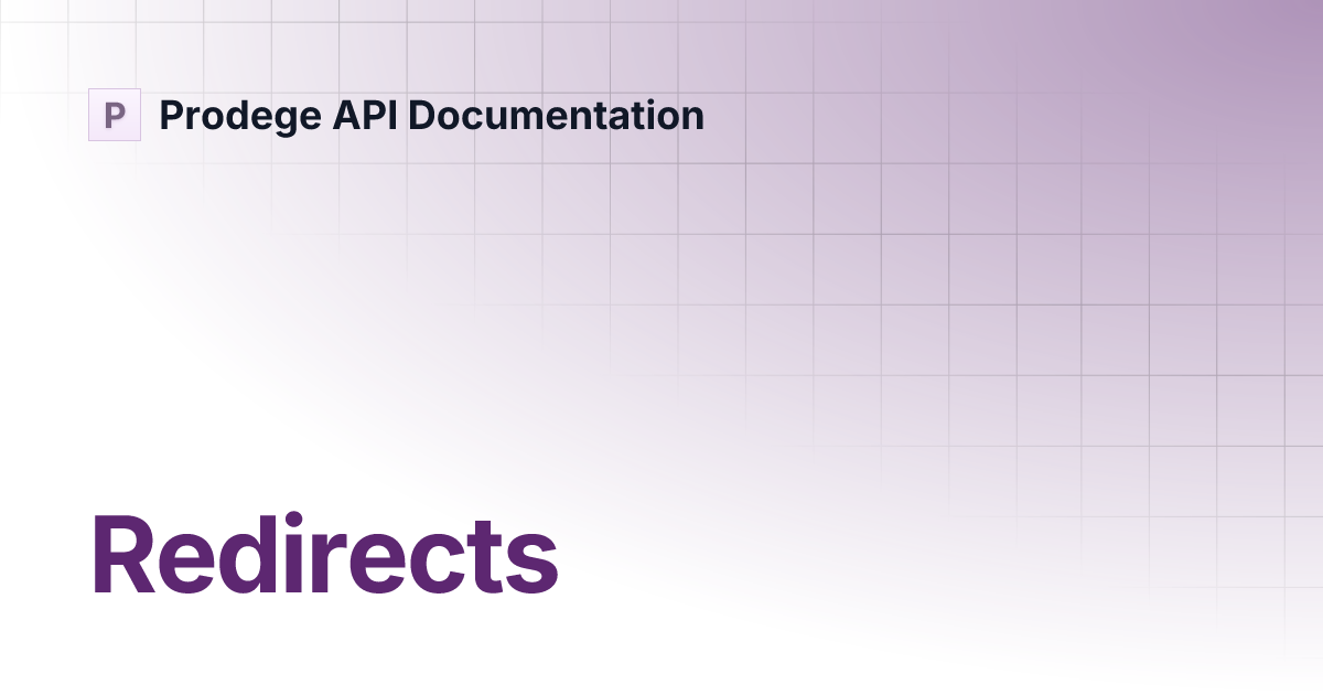 Redirects | Prodege API Documentation